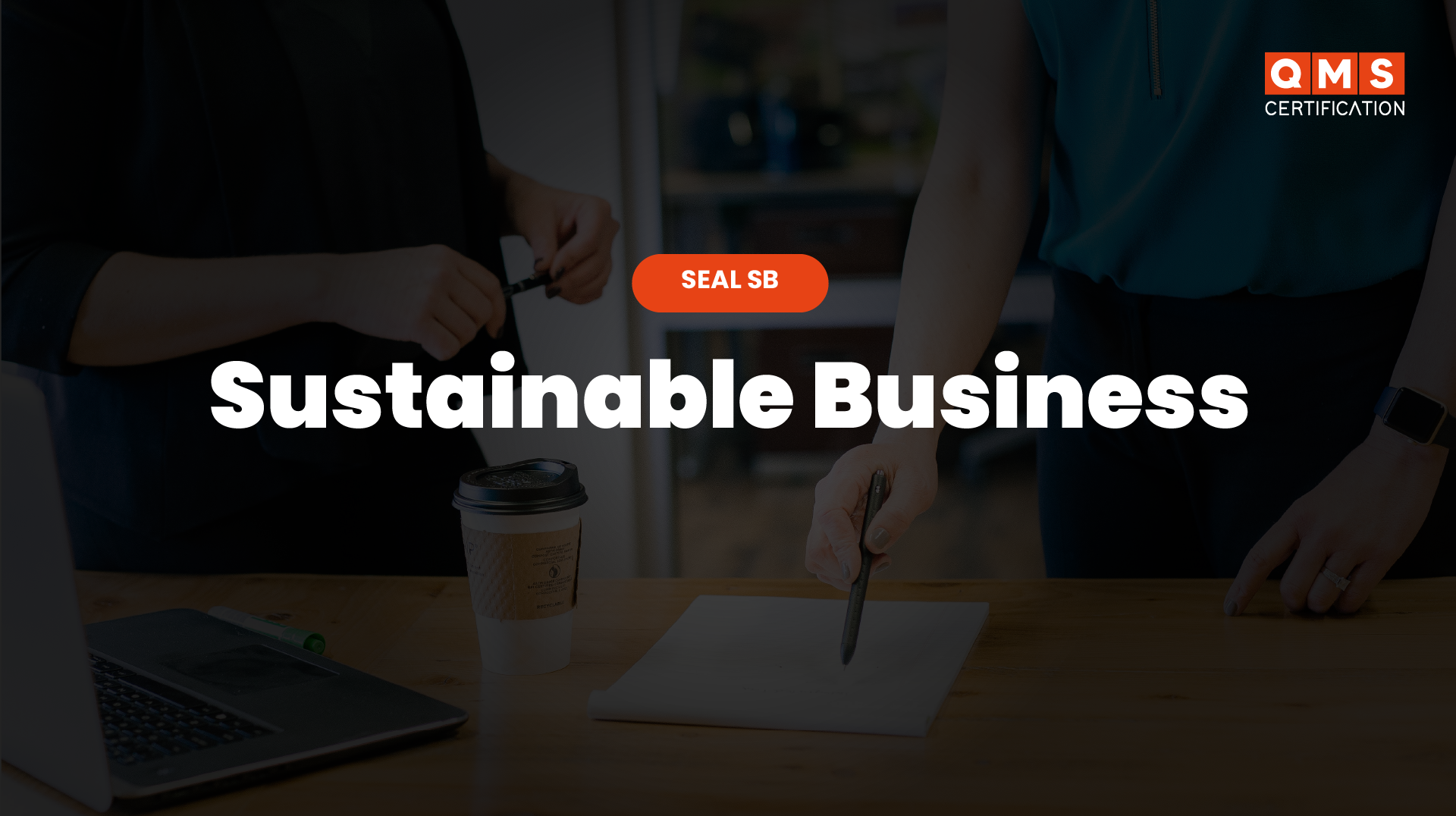 QMS Certification International: Sustainable Business Seal